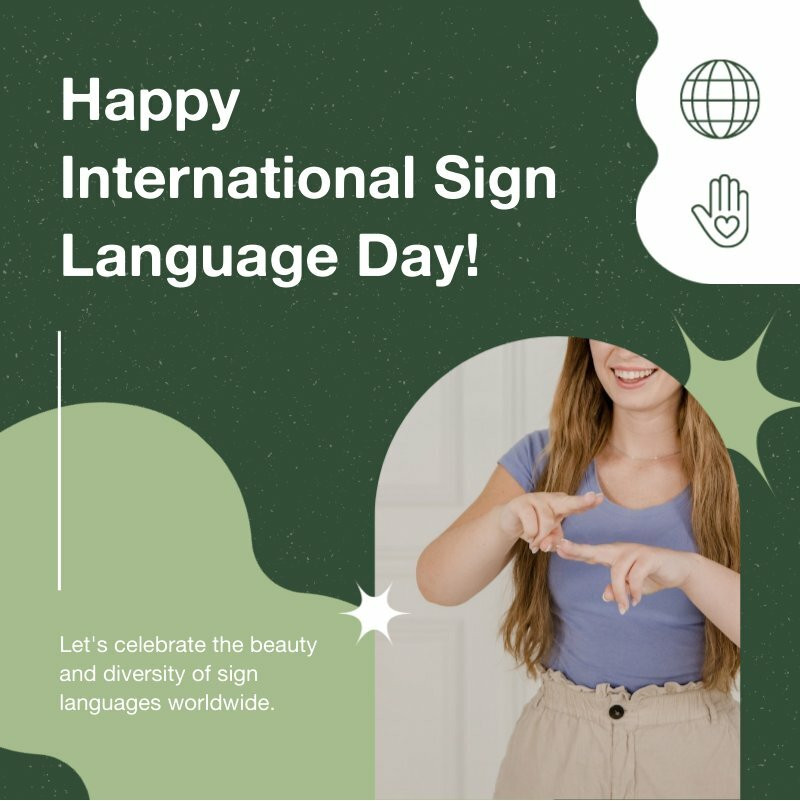 International Day of Sign Languages Instagram Post - Piktochart
