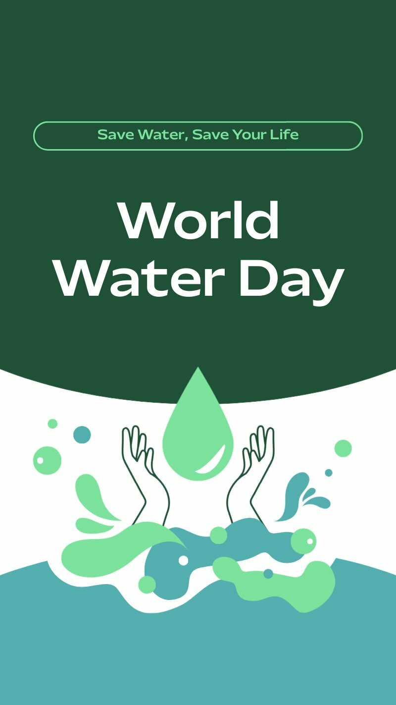 Happy World Water Day Instagram Story - Piktochart